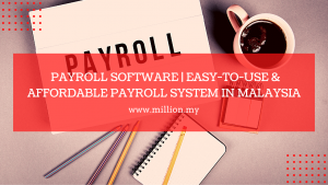 Payroll Software | Easy-To-Use & Affordable Payroll System in Malaysia