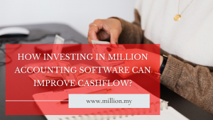 How Investing in Million Accounting Software can Improve Cashflow?